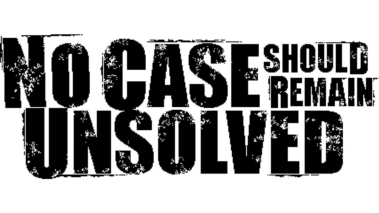 No Case Should Remain Unsolved – SOMI